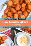 Akara balls recipe (African Black Eyed Peas fritters) - My Diaspora Kitchen