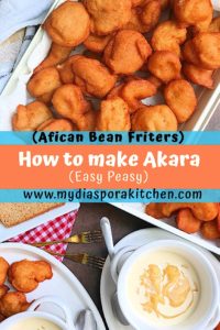 Akara balls recipe (African Black Eyed Peas fritters) - My Diaspora Kitchen