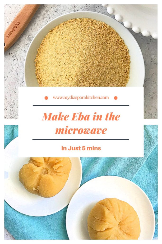 Microwave Eba in 5 mins or less - My Diaspora Kitchen