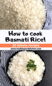 How to Cook Basmati Rice perfectly - My Diaspora Kitchen