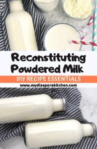 Reconstituting Powdered milk - My Diaspora Kitchen